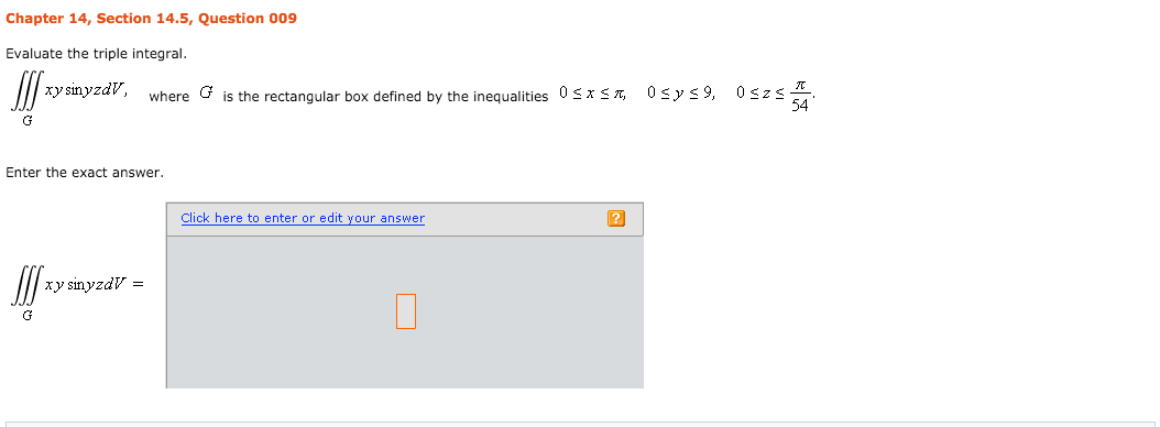 Solved Evaluate the triple integral. Tripleintegral_G xy | Chegg.com Solved Evaluate the triple integral. Tripleintegral_G xy | Chegg.com