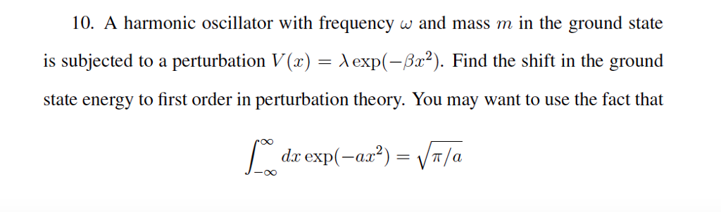 Solved A harmonic oscillator with frequency omega and mass m | Chegg.com
