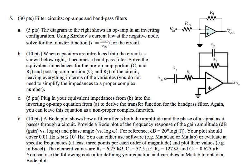 Solved 5. (30 pts) Filter circuits: op-amps and band-pass | Chegg.com