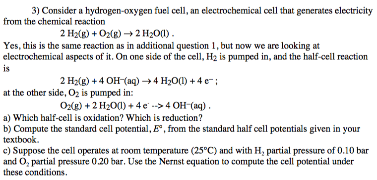 Solved 3) Consider a hydrogen-oxygen fuel cell, an | Chegg.com