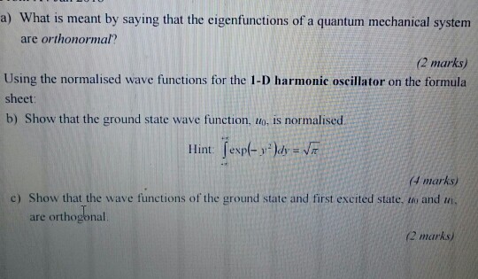 Solved Using the normalised wave functions for the 1-D | Chegg.com