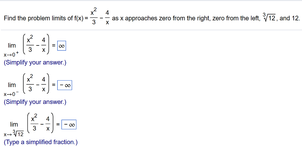 Solved Find the problem limits of f(x) = x^2/3 - 4/x as x | Chegg.com