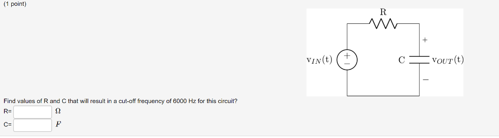 Solved (1 point) VOUT(t) Find values of R and C that will | Chegg.com