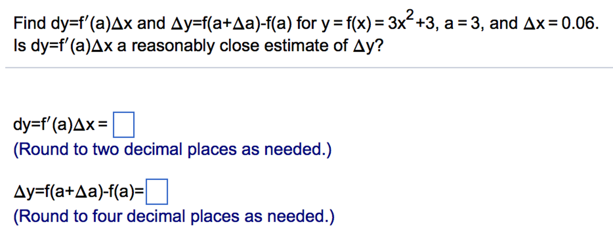Solved Find dy=f (a)Delta x and Delta y = f(a + Delta | Chegg.com