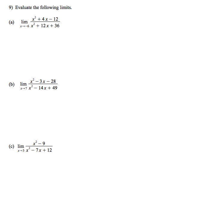 Solved Evaluate the following limits. (a) lim_x rightarrow | Chegg.com Solved Evaluate the following limits. (a) lim_x rightarrow | Chegg.com