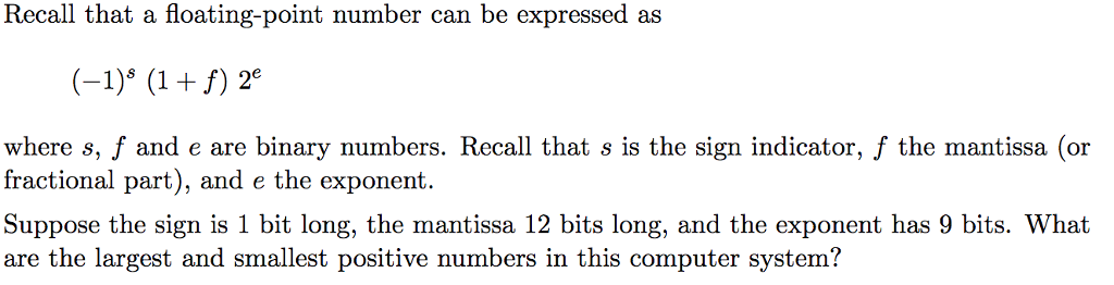 Solved Recall that a floating-point number can be expressed | Chegg.com
