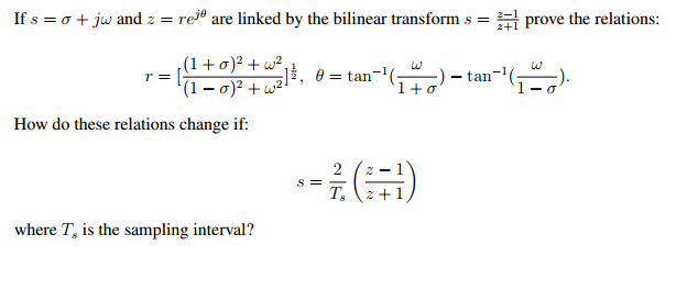 Solved If .s = sigma + j omega and z = re^j theta are linked | Chegg.com