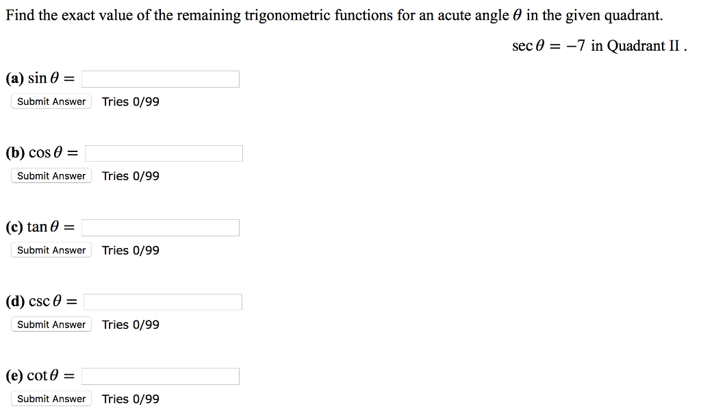 Solved Find the exact value of the remaining trigonometric | Chegg.com