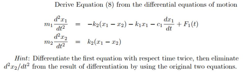 Solved Derive Equation (8) from the differential equations | Chegg.com