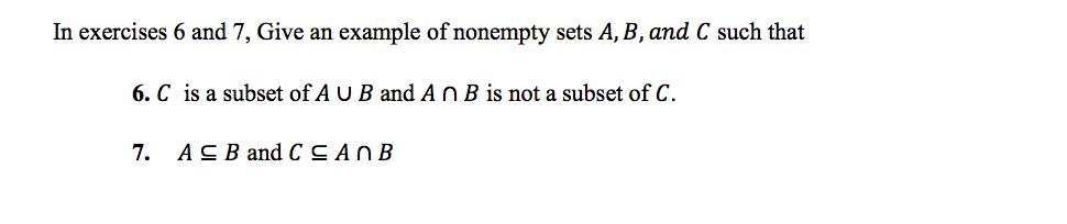 Solved In exercises 6 and 7, Give an example of nonempty | Chegg.com