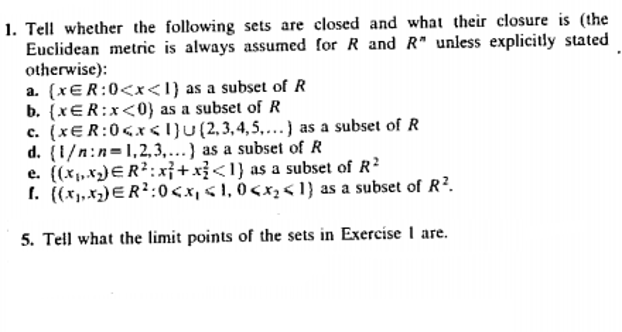 Tell whether the following sets are closed and what | Chegg.com