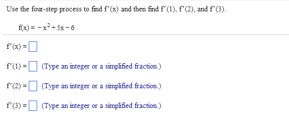 Solved Use the four-step process to find f'(x) and then find | Chegg.com
