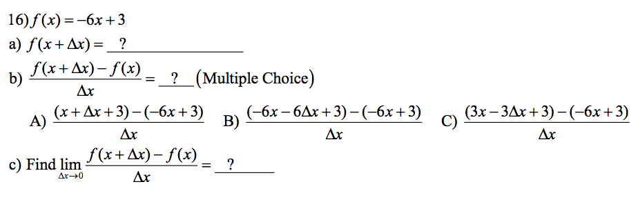 Solved f(x) = -6x + 3 a) f(x + Delta x) = _____ b) f(x + | Chegg.com
