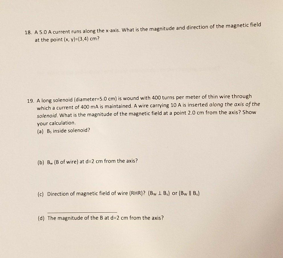 Solved 18. A 5.0 A current runs along the x-axis. What is | Chegg.com