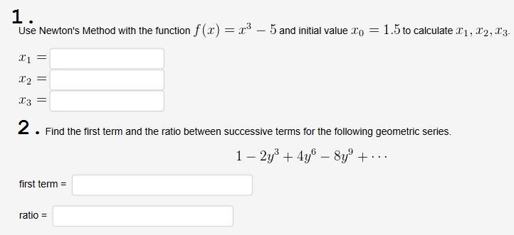 Solved Use Newton's Method with the function f(x) = x3 - 5 | Chegg.com