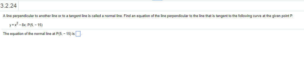 Solved 3.2.24 A line perpendicular to another line or to a | Chegg.com
