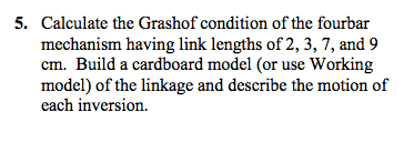 Solved 5. Calculate the Grashof condition of the fourbar | Chegg.com