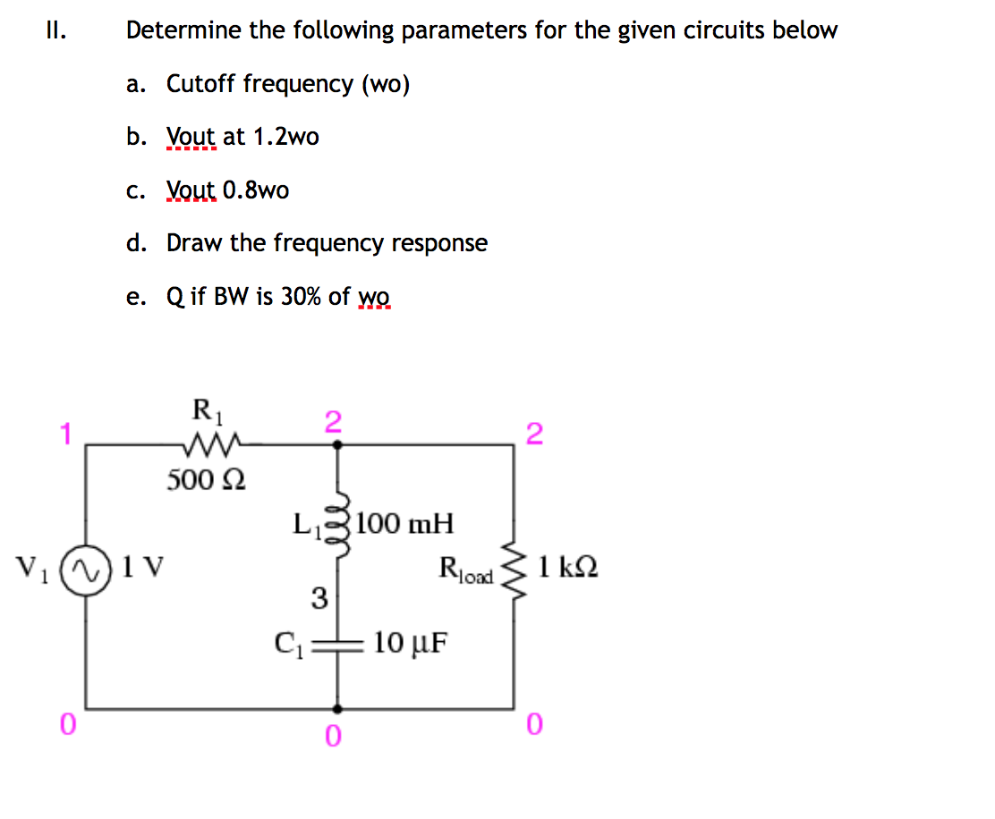 Solved Determine the following parameters for the given | Chegg.com