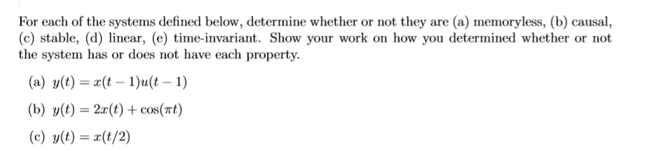 Solved For each of the systems defined below, determine | Chegg.com