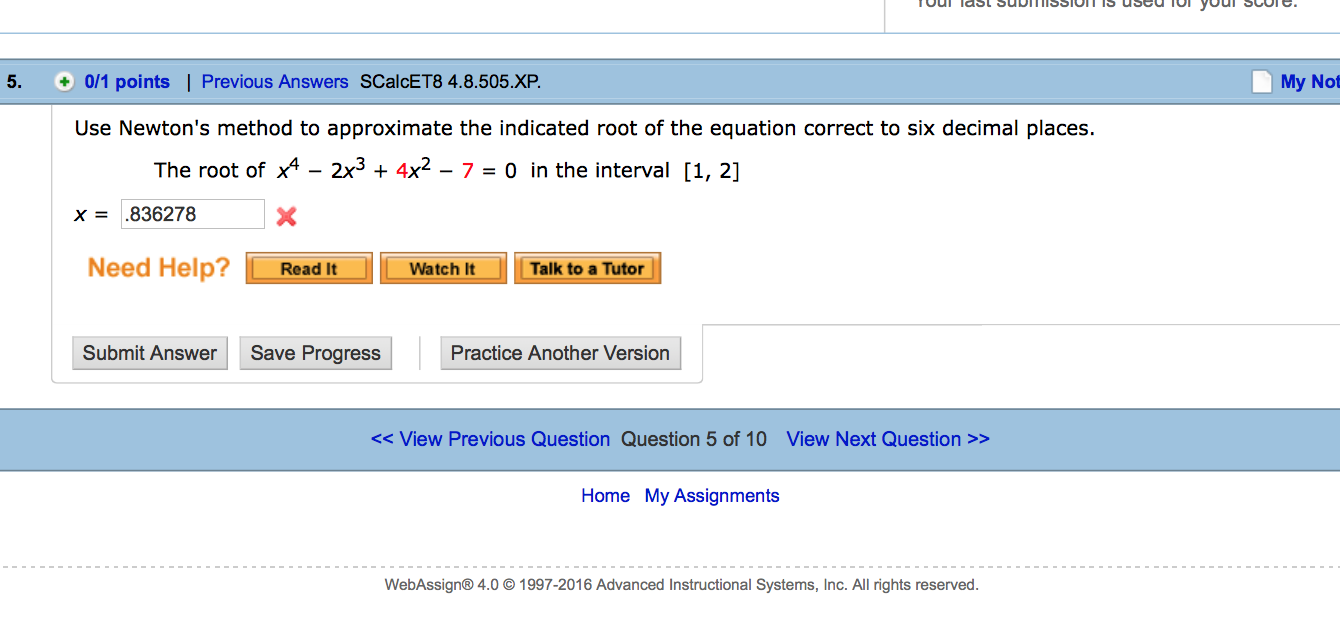 Solved Use Newtons Method To Approximate The Indicated Root
