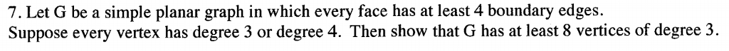 Solved Let G be a simple planar graph in which every face | Chegg.com