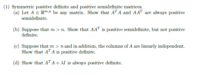Solved Symmetric positive definite and positive semidefinite | Chegg.com