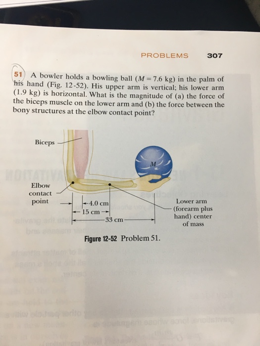 Solved A bowler holds a bowling ball (M = 7.6 kg) in the | Chegg.com