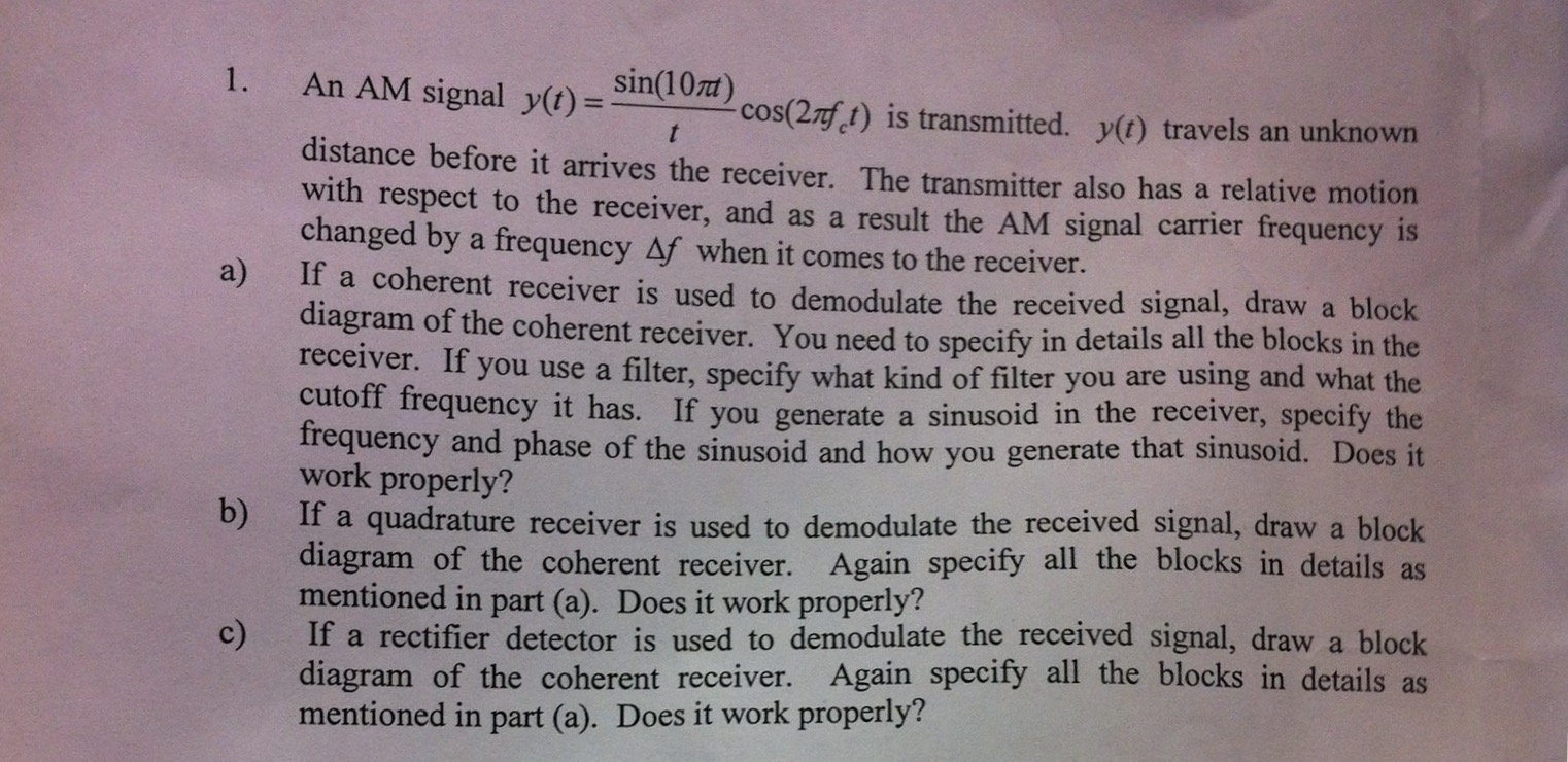An AM signal y(t) = sin(10pit)/tcos(2pif_ct) is | Chegg.com