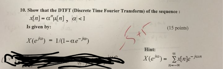 Solved Show that the DTFT (Discrete Time Fourier Transform) | Chegg.com
