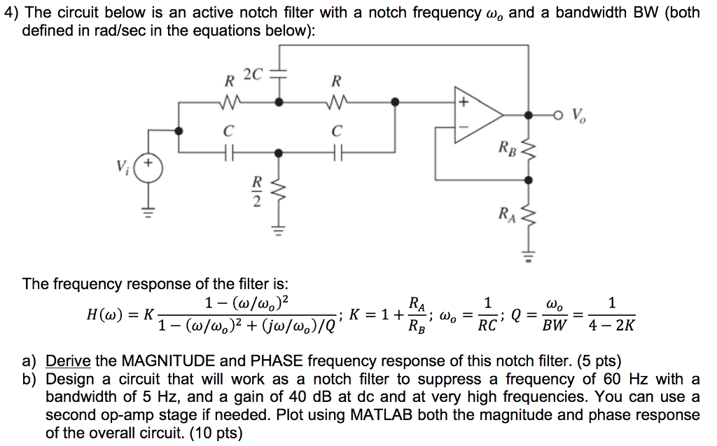 4) The circuit below is an active notch filter with a | Chegg.com