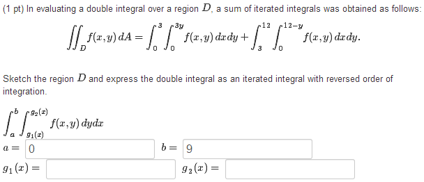 Solved In evaluating a double integral over a region D a sum | Chegg.com