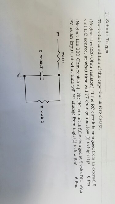 Solved 1) Schmitt Trigger The initial condition of the | Chegg.com