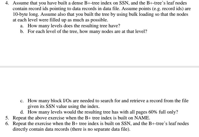 Solved Assume that you have built a dense B+-tree index on | Chegg.com