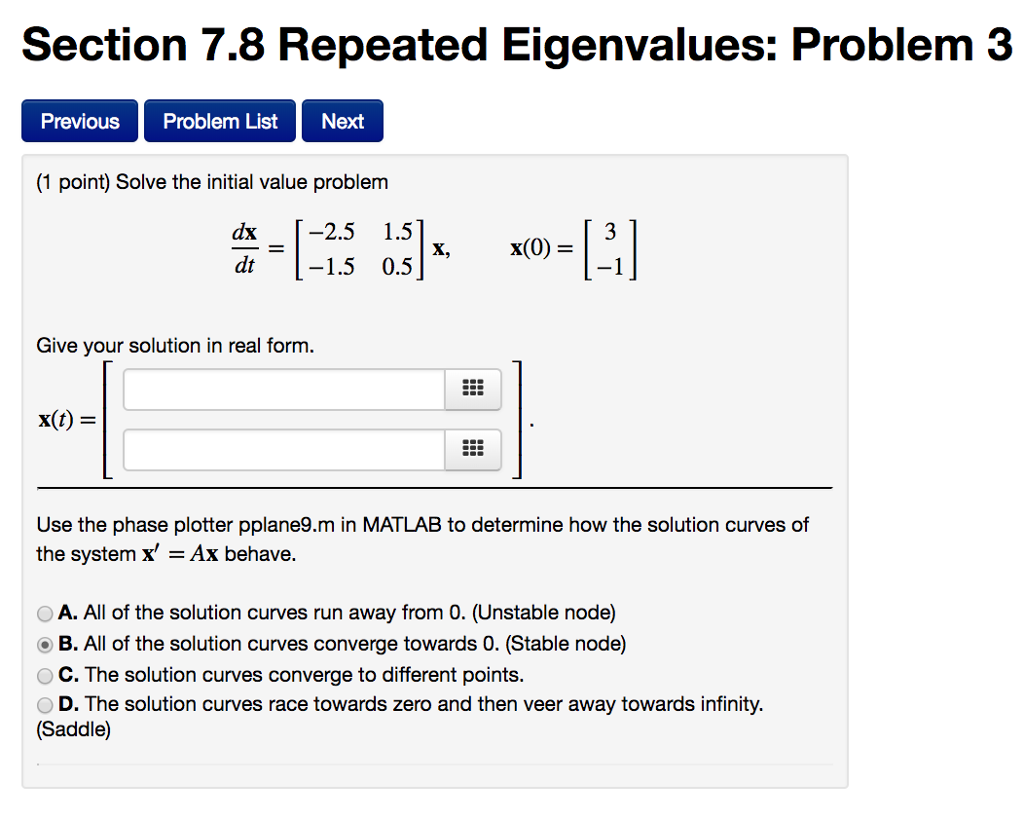 Solved Section 7.8 Repeated Eigenvalues: Problem 3 Previous | Chegg.com