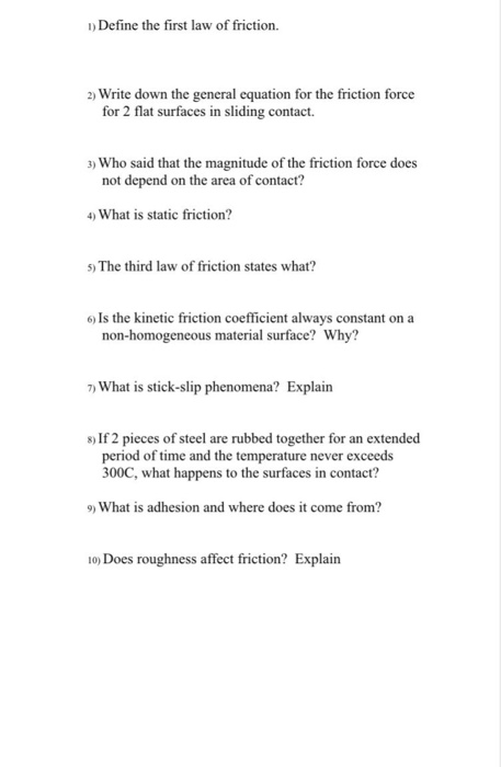 Solved Define the first law of friction. Write down the | Chegg.com