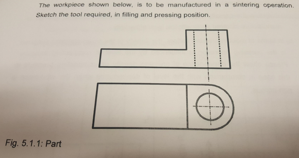 Solved The workpiece shown below, is to be manufactured in a | Chegg.com