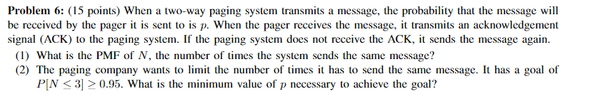 Solved Problem 6: (15 points) When a two-way paging system | Chegg.com