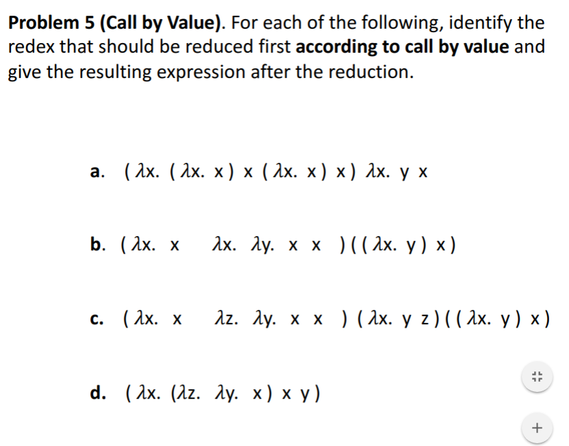 Solved Problem 5 (Call by Value). For each of the following, | Chegg.com