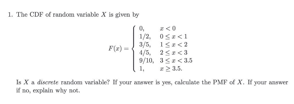 Solved 1. The CDF of random variable X is given by 9/10, 33S | Chegg.com