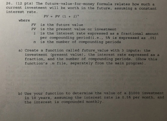 Solved The future-value-for-money formula relates how much a | Chegg.com