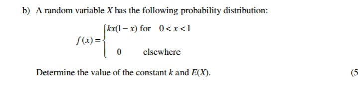 Solved b) A random variable X has the following probability | Chegg.com
