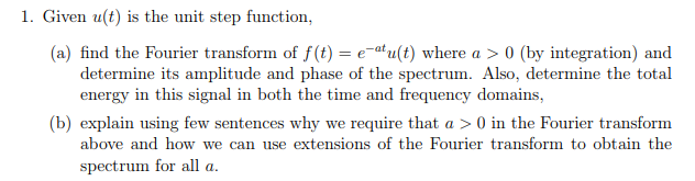 Solved 1. Given u(t) is the unit step function (a) find the | Chegg.com