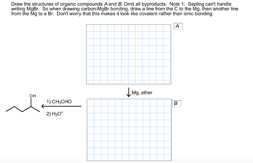 Solved: Draw The Structures Of Organic Compounds A And B. ... | Chegg.com