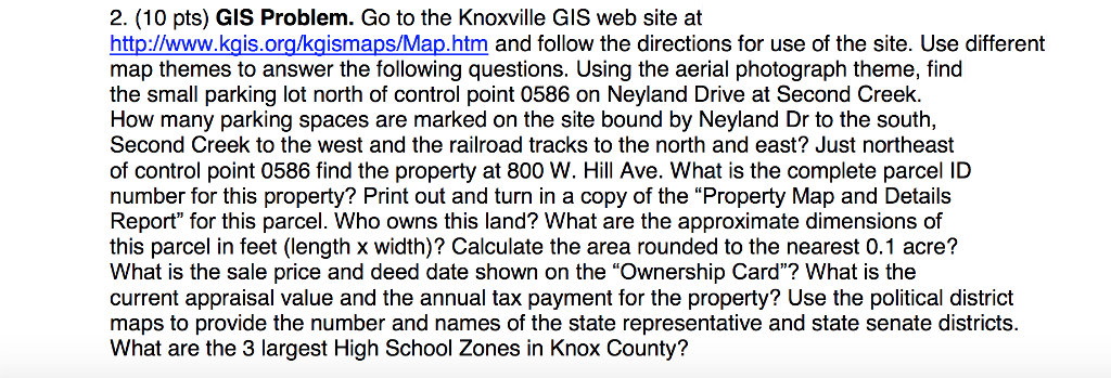 2. (10 pts) GIS Problem. Go to the Knoxville GIS web | Chegg.com
