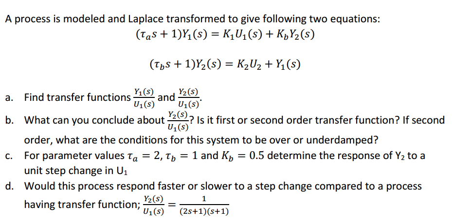 Solved A process is modeled and Laplace tr to give following | Chegg.com