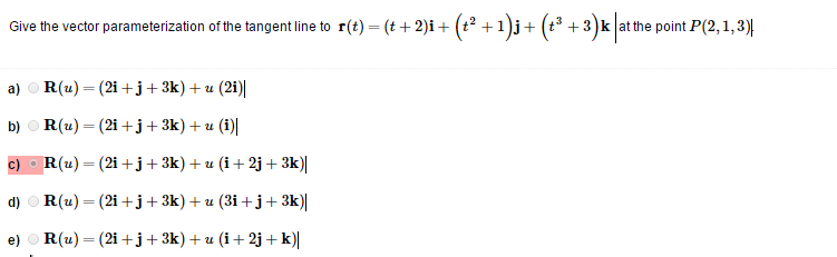 Solved Give The Vector Parameterization Of The Tangent Line