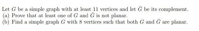 Solved Let G Be A Simple Graph With At Least 11 Vertices And 