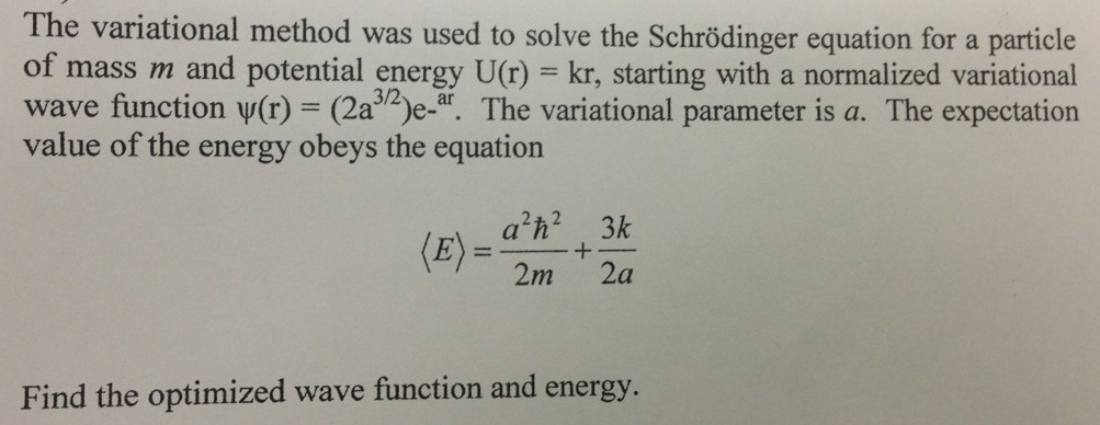 Solved The variational method was used to solve the | Chegg.com