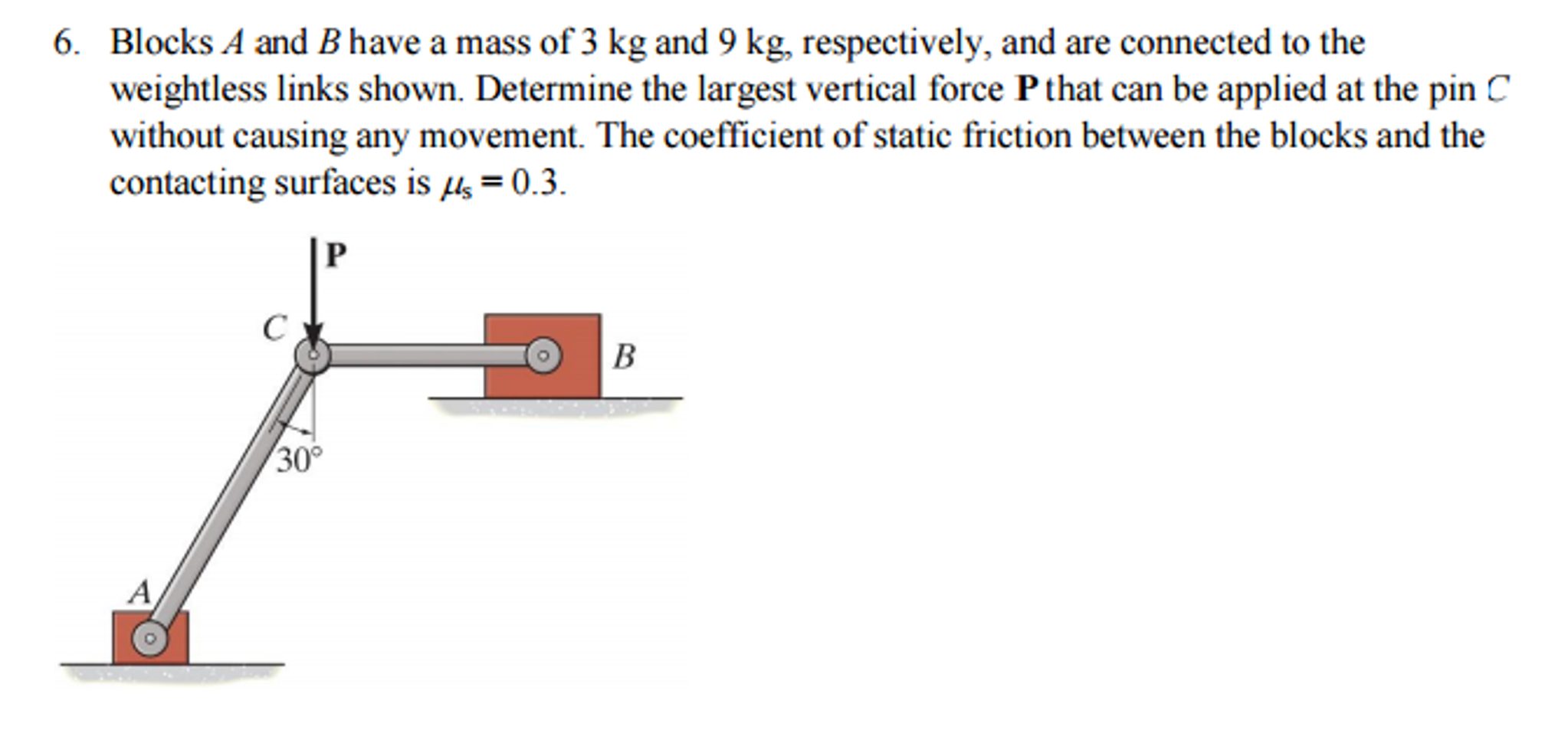 Solved Blocks A and B have a mass of 3 kg and 9 kg, | Chegg.com