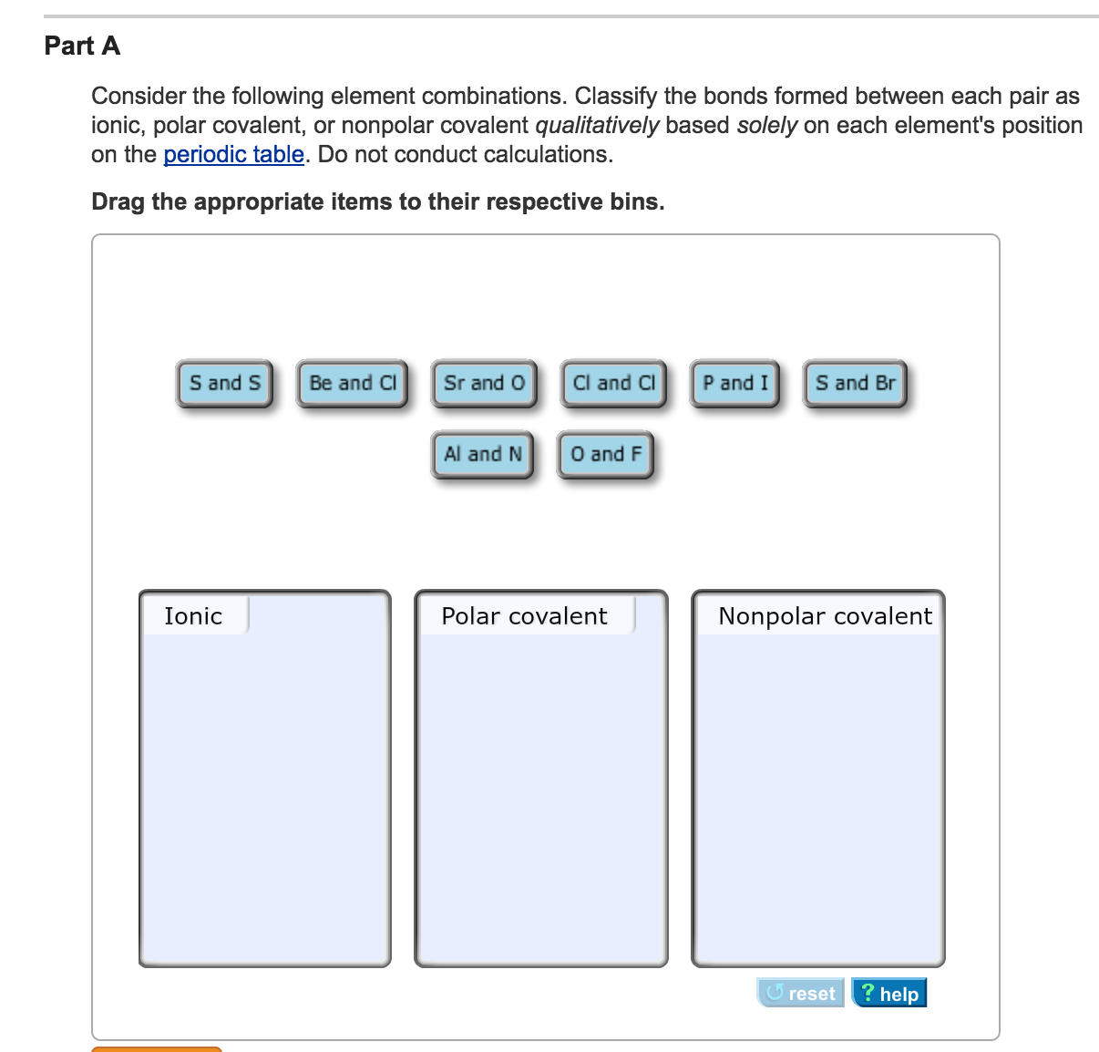 Solved QUICK HELP! will rate!! Classify the bonds formed in | Chegg.com